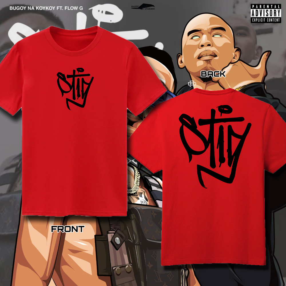 STIG Bugoy Na Koykoy Ft. Flow G New Design High Quality Premium Cotton ...