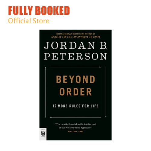 Beyond Order: 12 More Rules for Life, International Edition (Paperback ...