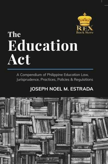 The Education Act (Paper bound) by Joseph Noel M. Estrada (2019 Edition ...