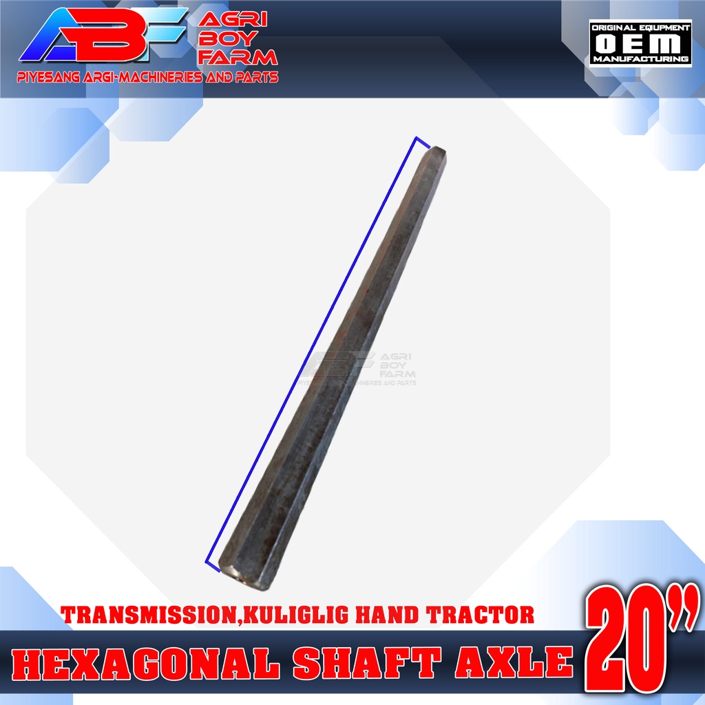 HEXAGONAL SHAFT AXLE 20" FOR TRANSMISSION, KULIGLIG HAND TRACTOR ...