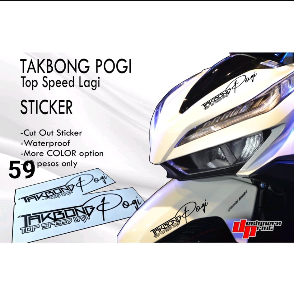 Takbong Pogi Sticker - Topspeed Lagi, Design 2 | Cut Out Sticker, 8 ...