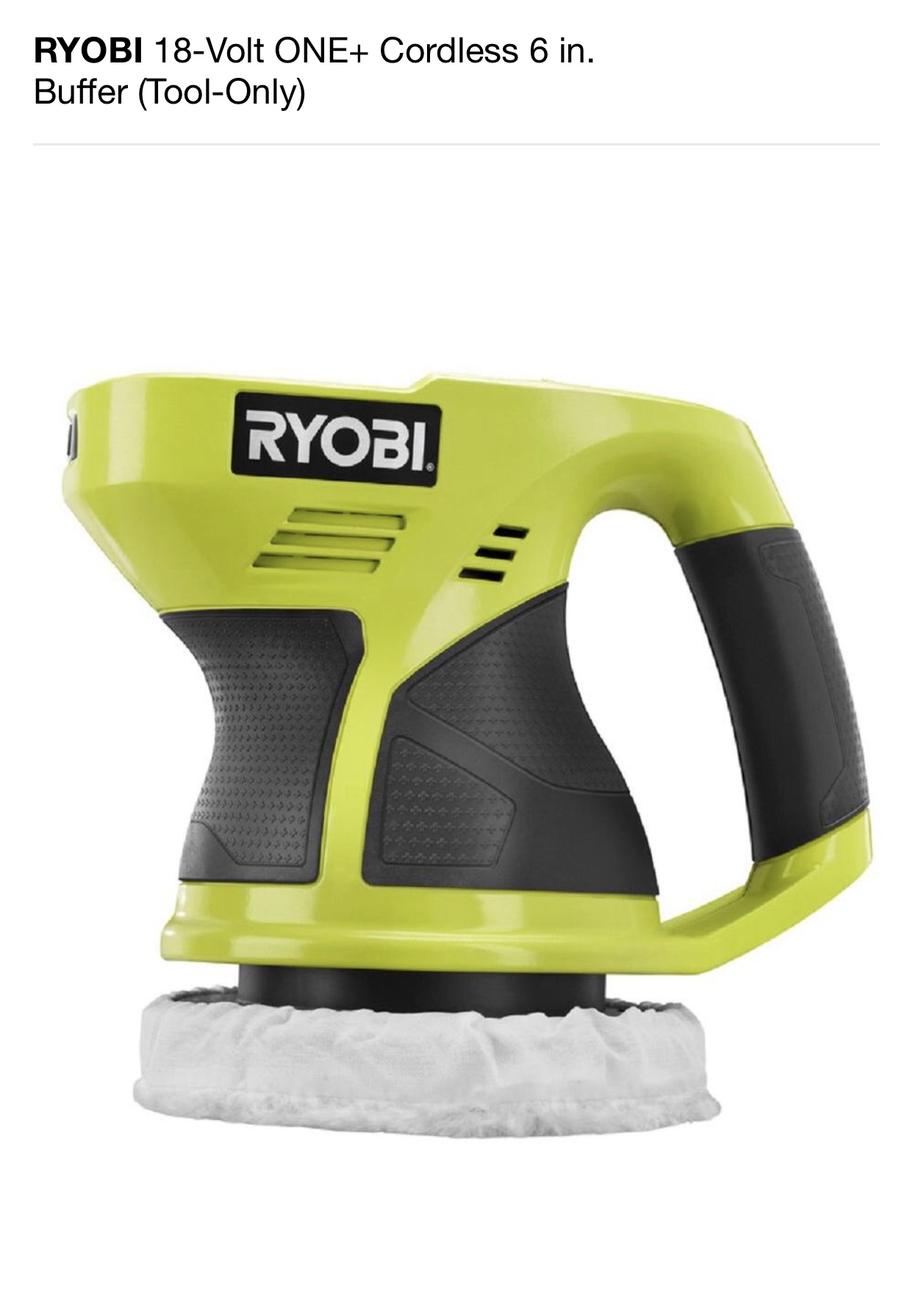 RYOBI P430G 18V Cordless 6 in. Buffer Polisher (Tool only-battery ...