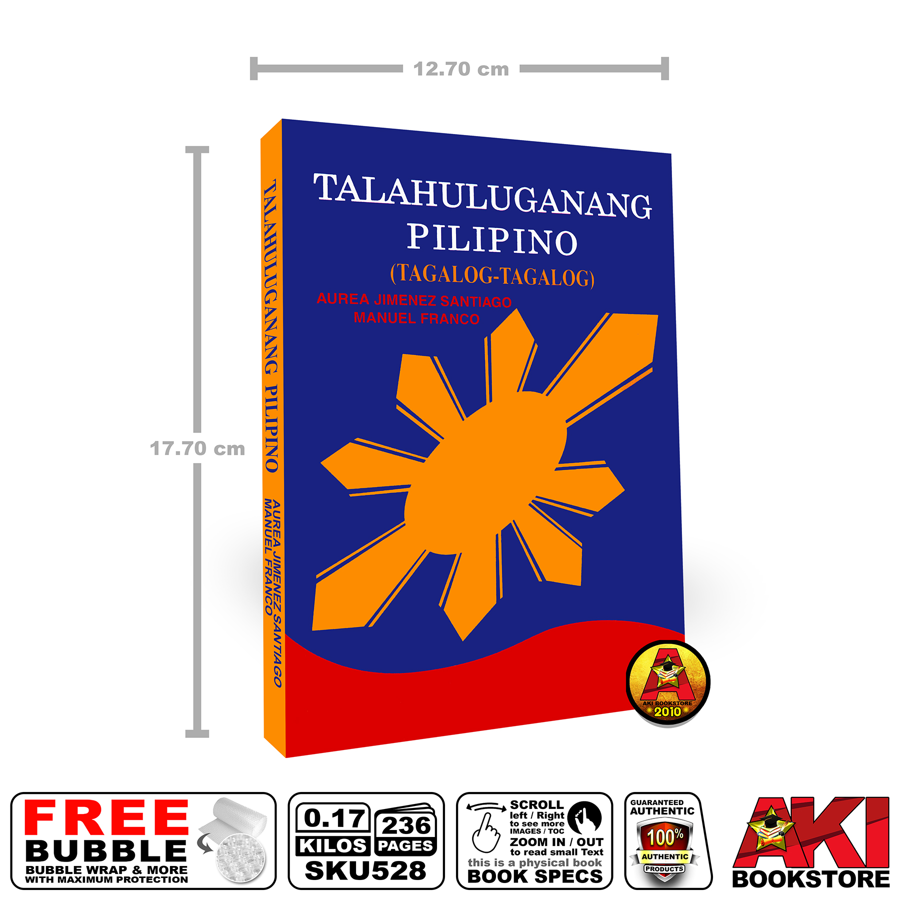 AUTHENTIC Talahuluganang Pilipino (Tagalog-Tagalog) © 2009 Aurea ...