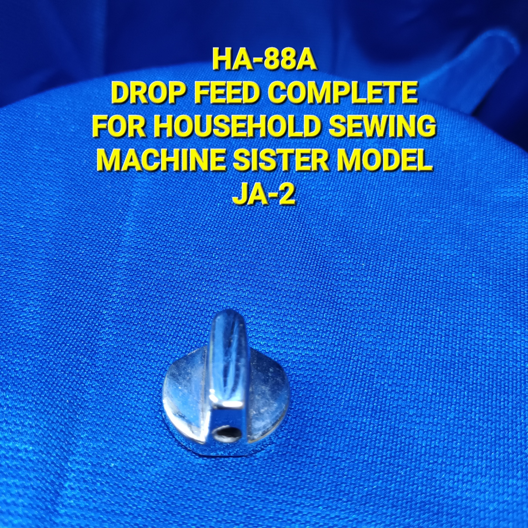 HA-88A DROP FEED COMPLETE FOR HOUSEHOLD SEWING MACHINE SISTER .MODEL:JA ...