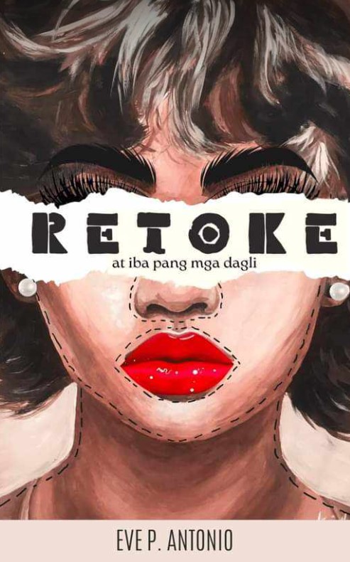 Retoke at iba pang mga dagli | Eve P. Antonio | Dagli | Lazada PH
