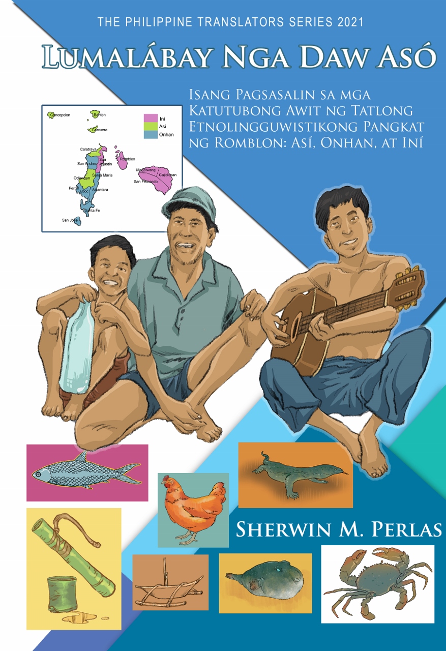 Lumalabay Nga Daw Aso Isang Pagsasalin sa mga Katutubong Awit Ng ...