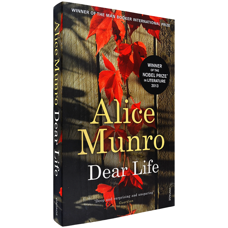 Dear life Alice Monroe's short stories Alice Munro's works by Nobel ...