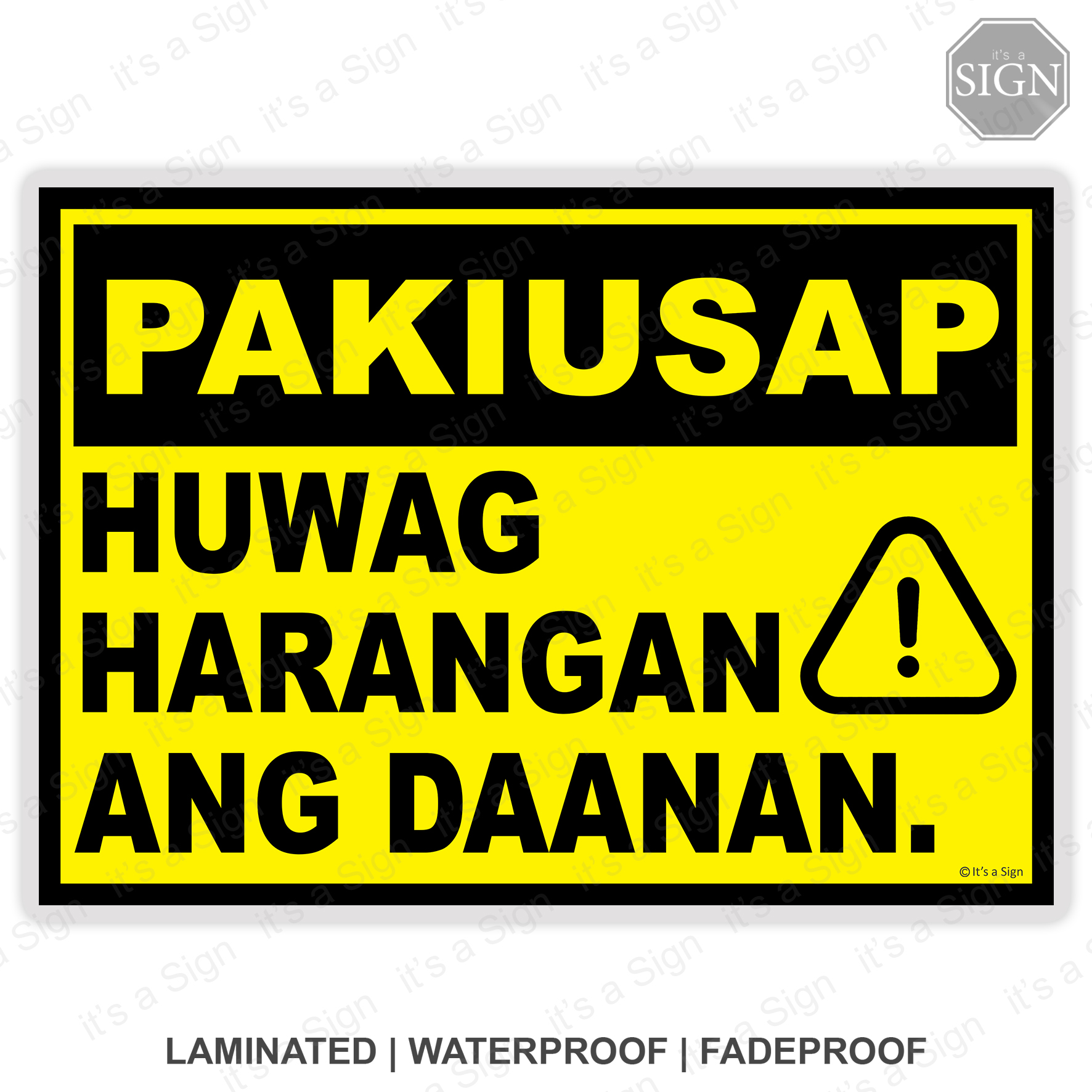 Huwag Harangan ang Daanan Sign - Laminated Signage Label - A4 Size ...