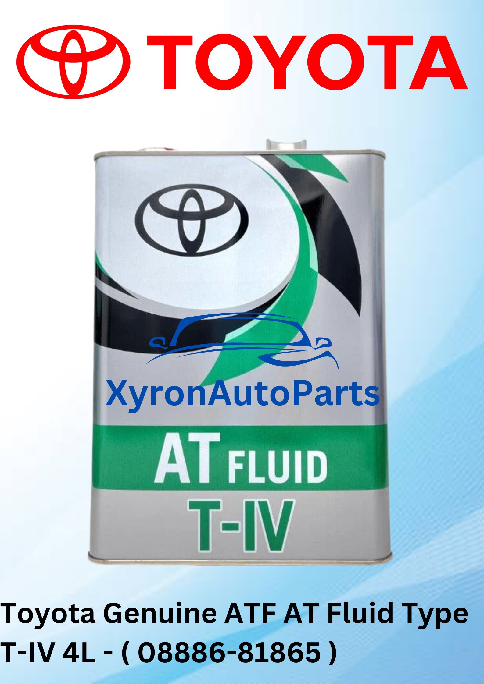 ORIGINAL TOYOTA AUTOMATIC TRANSMISSION FLUID ATF TYPE T-IV 4LITERS ...
