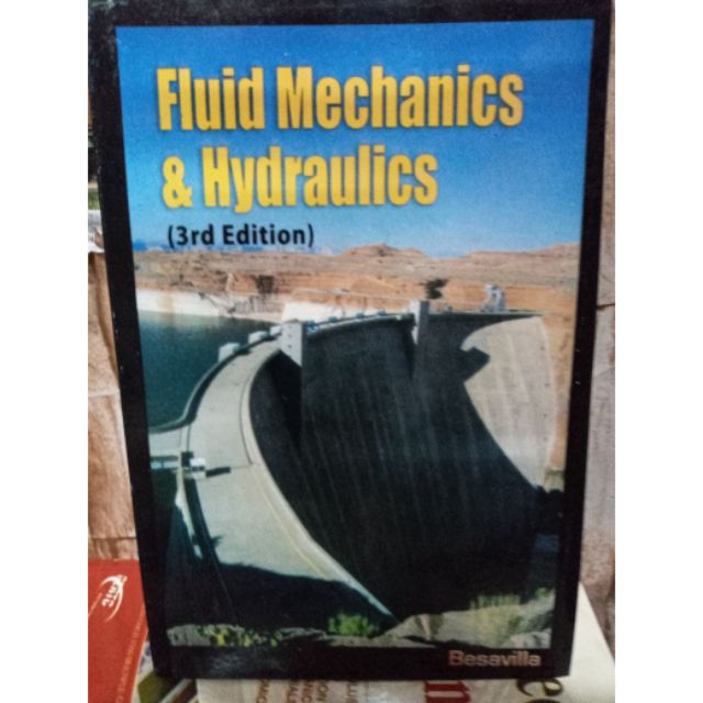 Fluid Mechanics & Hydraulics 3rd edition ( Besavilla ) | Lazada PH