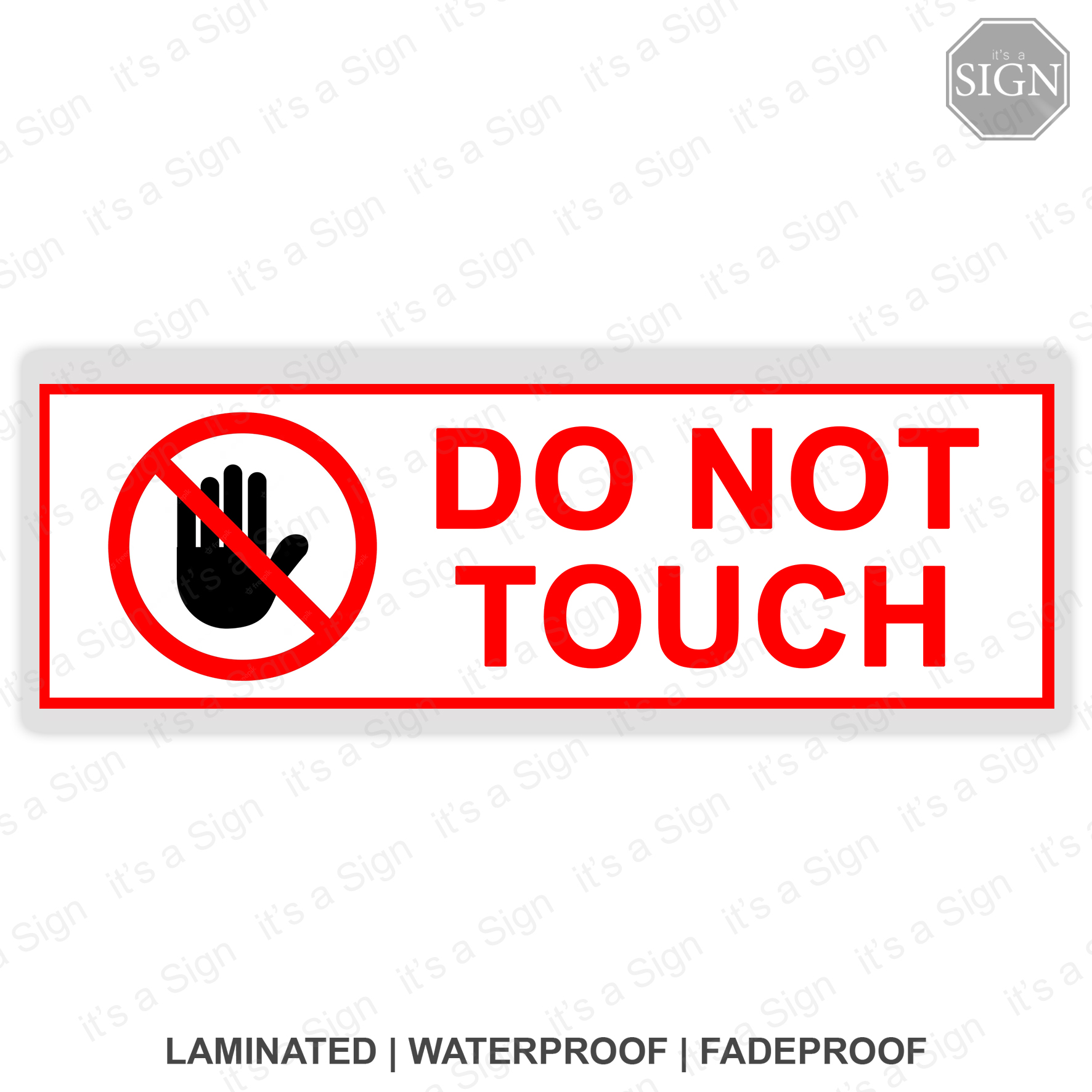 Do Not Touch Sign - Laminated Signage Label - It's a Sign | Lazada PH