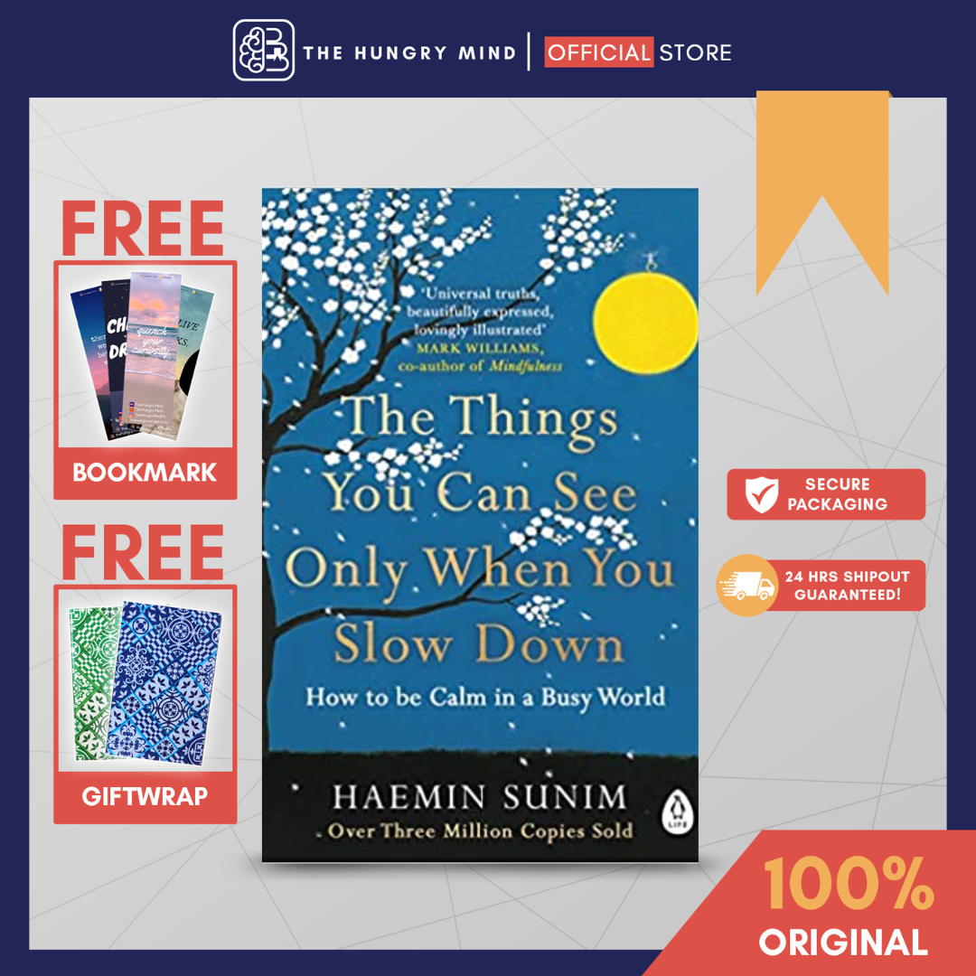 The Things You Can See Only When You Slow Down by Haemin Sunim ...