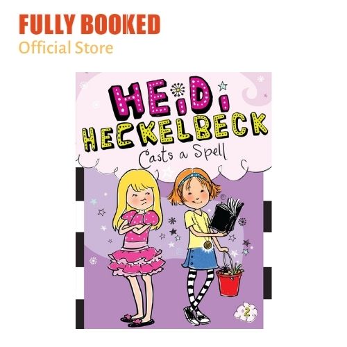 Heidi Heckelbeck Casts a Spell: Heidi Heckelbeck, Book 2 (Paperback ...