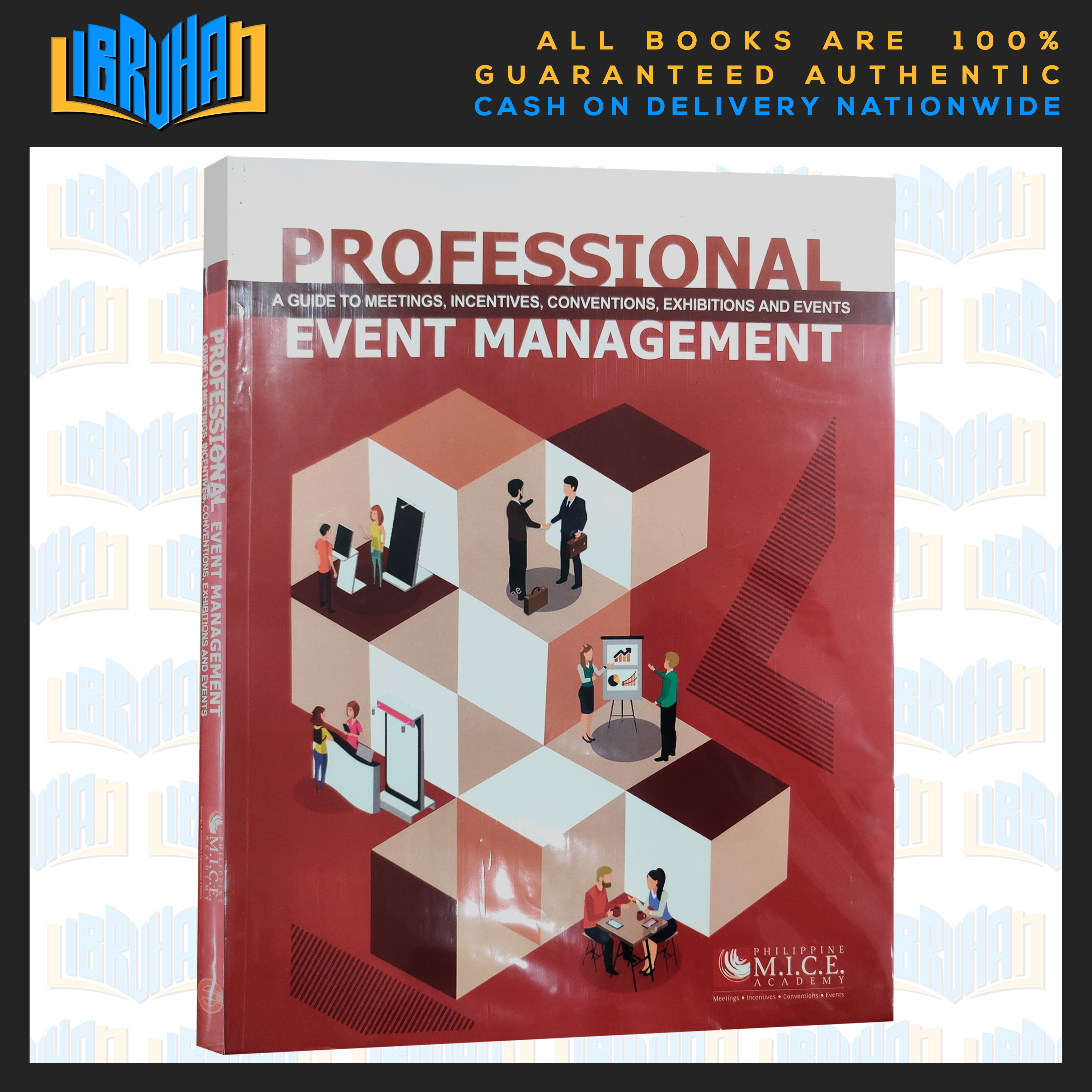 PROFESSIONAL EVENT MANAGEMENT : A Guide to Meetings, Incentives, Conventions, Exhibitions and ...