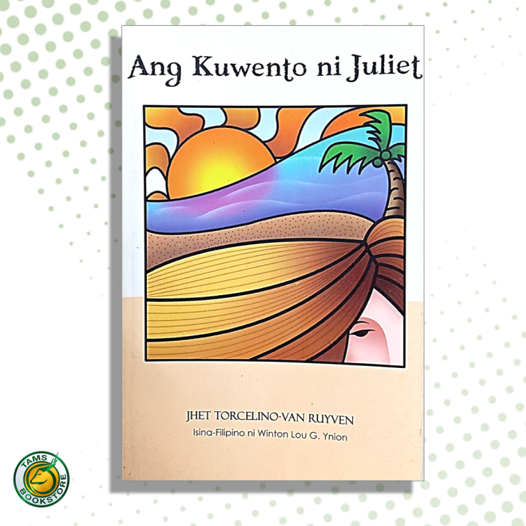 Ang Kwento ni Juliet | FEU Publications | Lazada PH