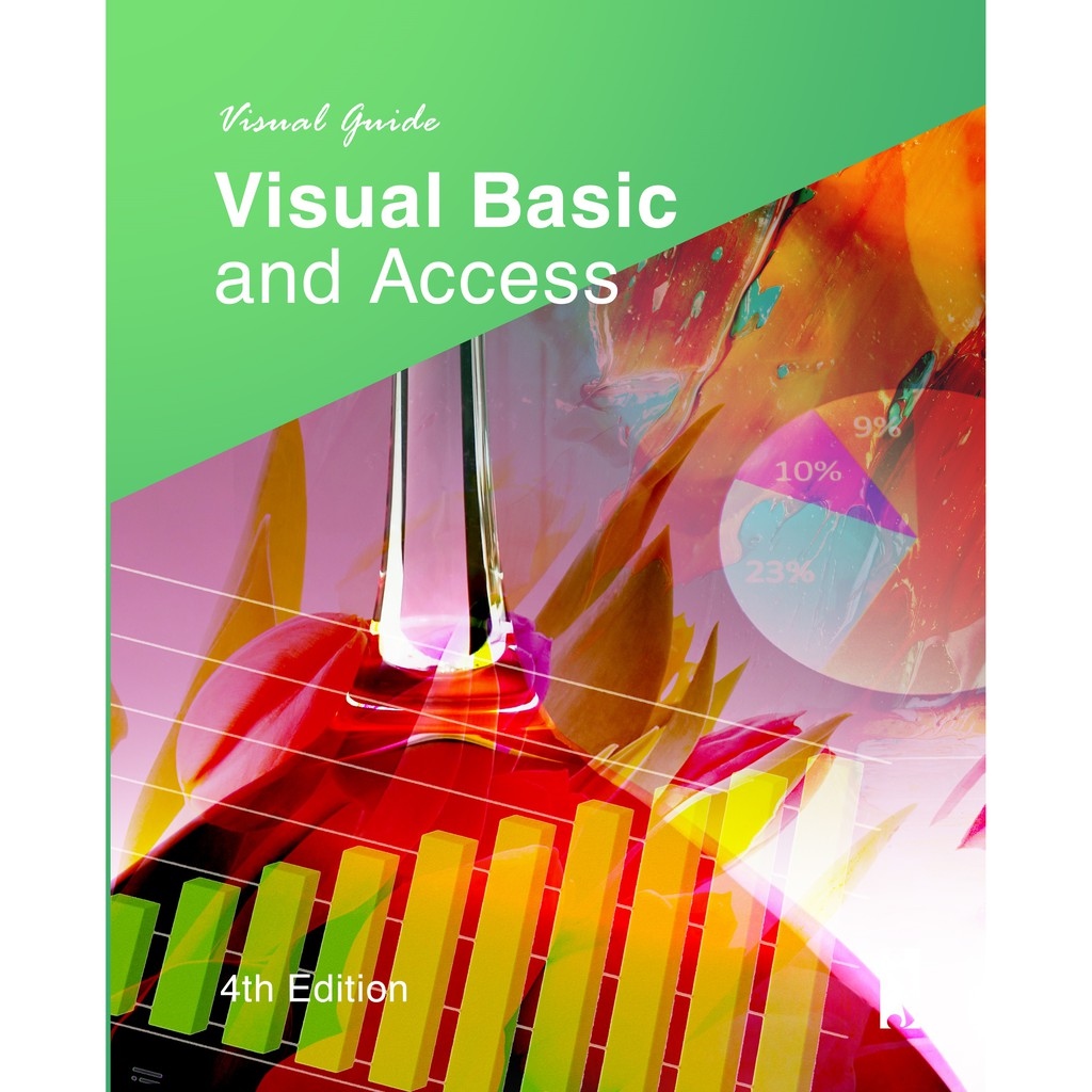VISUAL BASIC AND ACCESS 4th Ed (Information Technology Computer ...