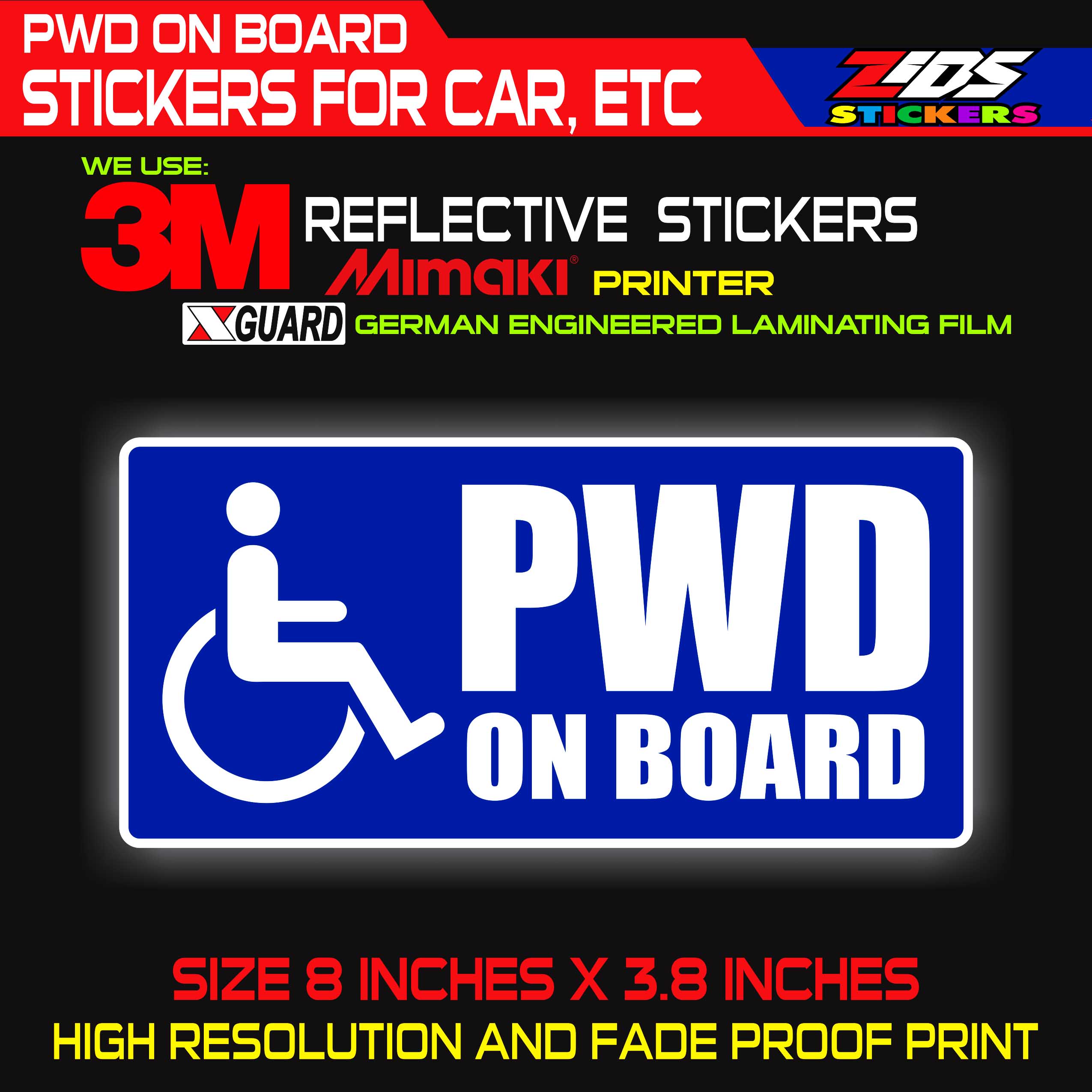 pwd on board 3M reflective laminated stickers for cars, motorcycle, etc ...