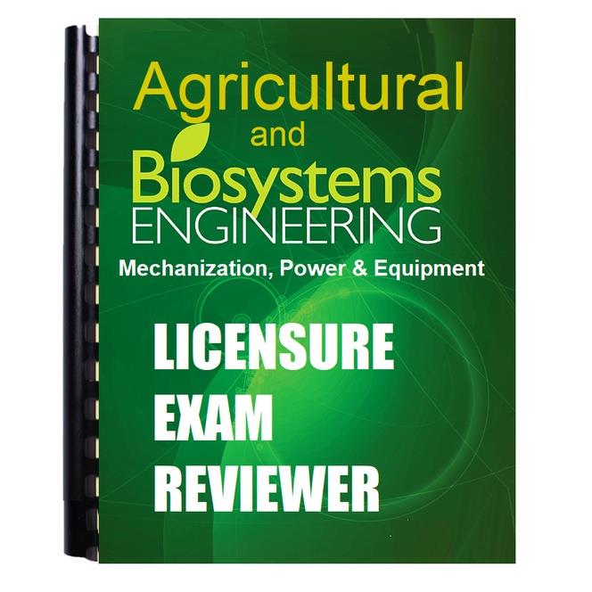 AGRICULTURAL BIOSYSTEMS ENGINEERING BOARD EXAM REVIEWER for ...