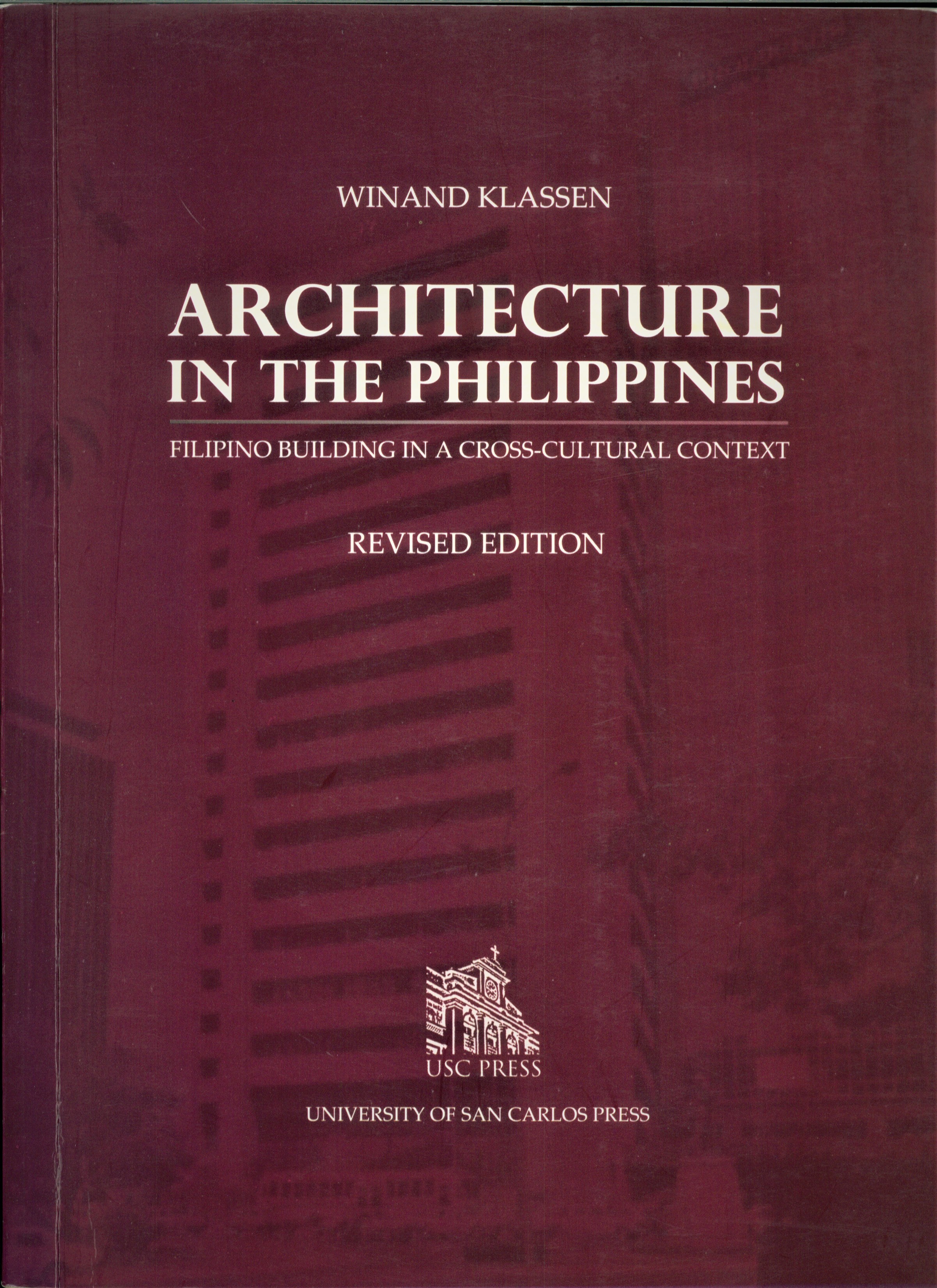 Architecture in the Philippines : Filipino building in a cross-cultural ...