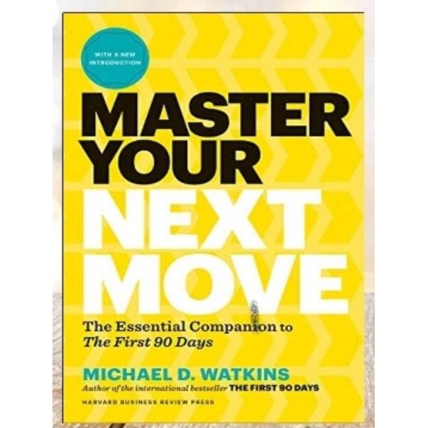 The First 90 Days/Master your Next Move by Michael Watkins | Lazada PH