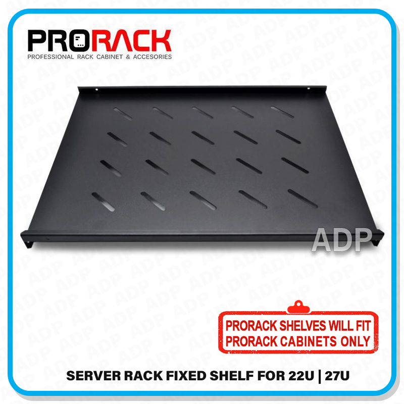 PRORACK Server Rack Fixed shelf for 22U 27U (600mm Depth for Prorack ...