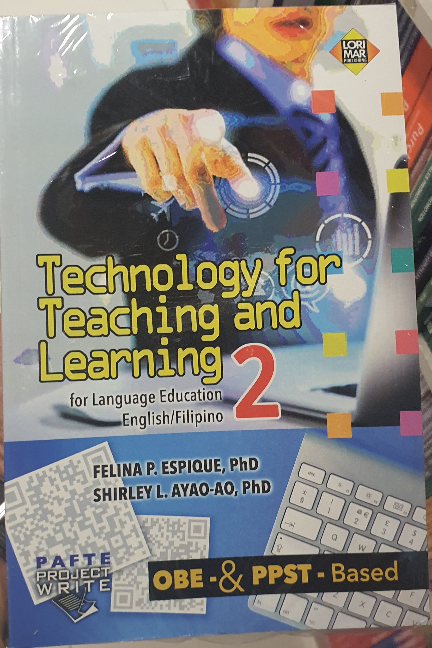 Technology for Teaching and Learning 2 - for Language Education English/Filipino by Felina ...