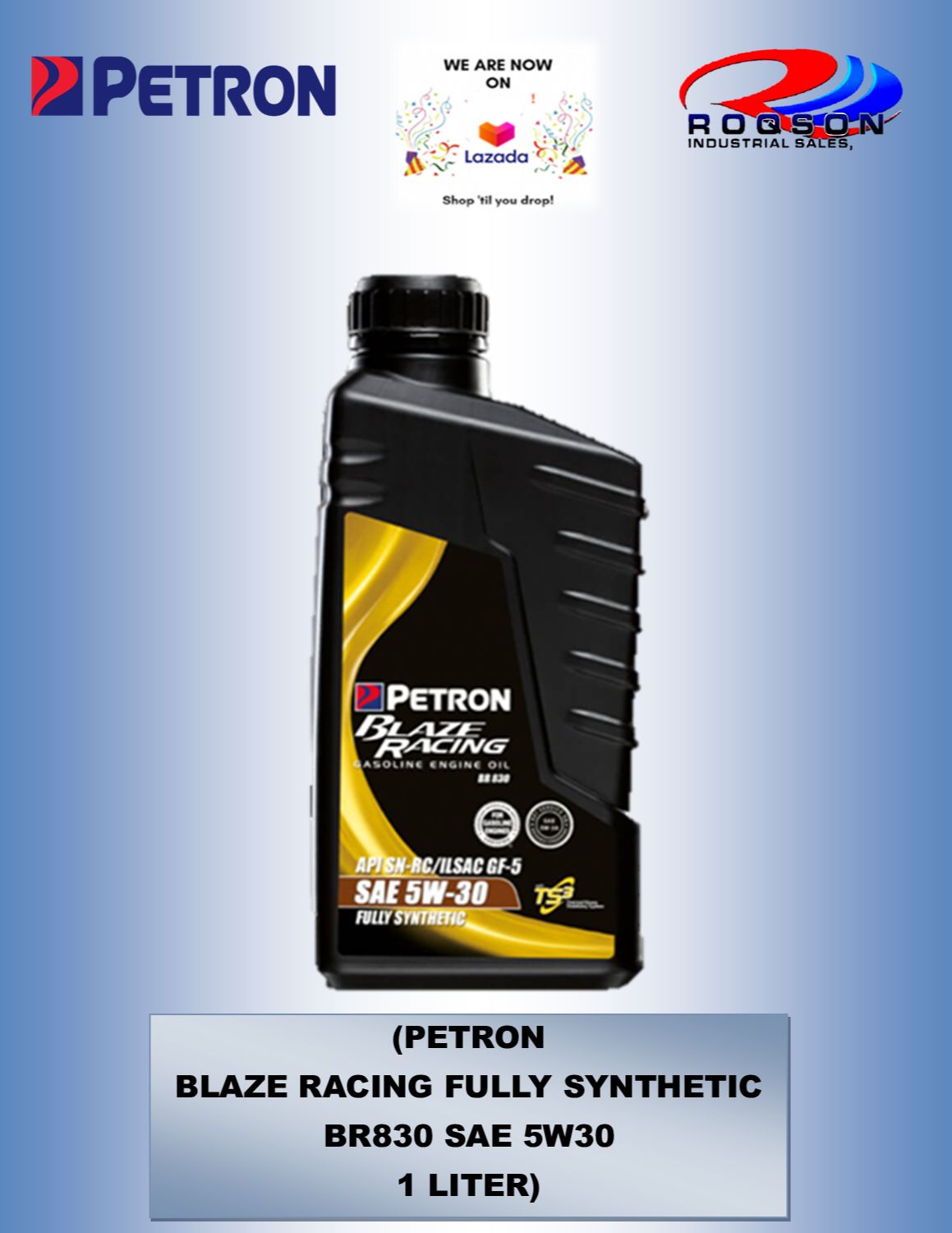 PETRON BLAZE RACING FULLY SYNTHETIC BR830 SAE 5W-30 1 Liter | Lazada PH