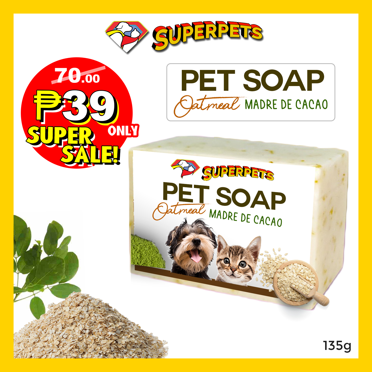⭐ Superpets Pet Soap Oatmeal & Madre de Cacao - 135g | Lazada PH