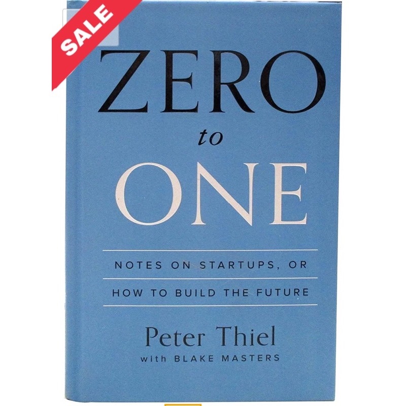 Zero to One: Notes on Startups or How to Build the Future | Lazada PH
