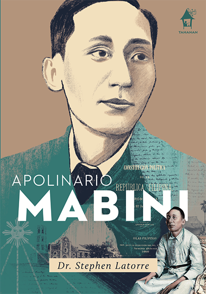 The Great Lives Series: Apolinario Mabini | Tahanan Book | Filipino ...