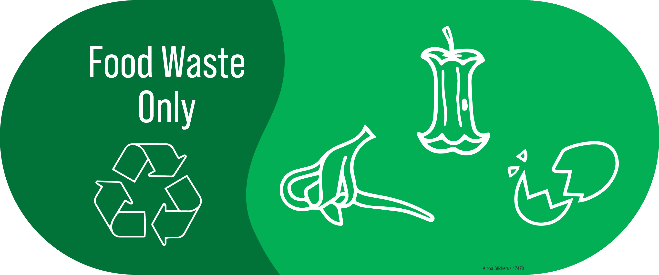 Recycling Signs Food Waste Only Vinyl Sticker Size: 9"(W) x 3.75"(H ...