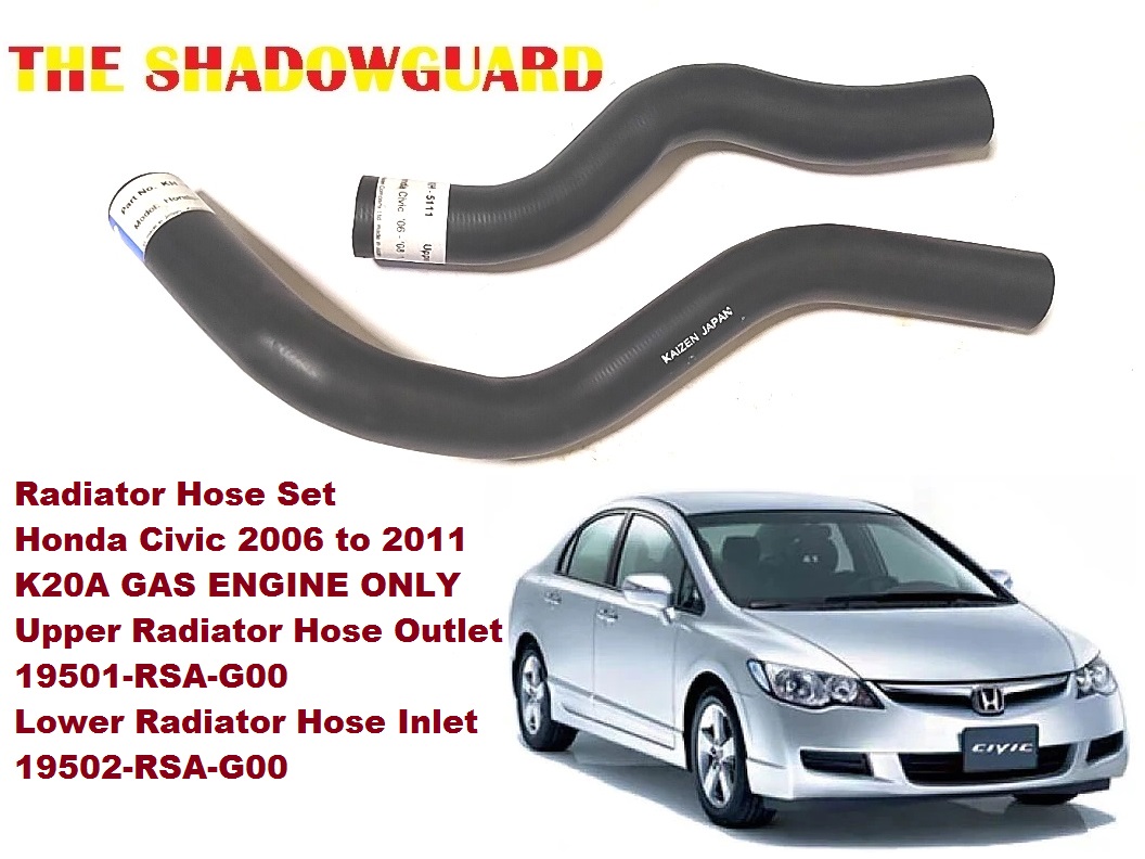 Radiator Hose SET 2006 to 2011 Honda Civic 1.8 R18Z1 Engine | Lazada PH