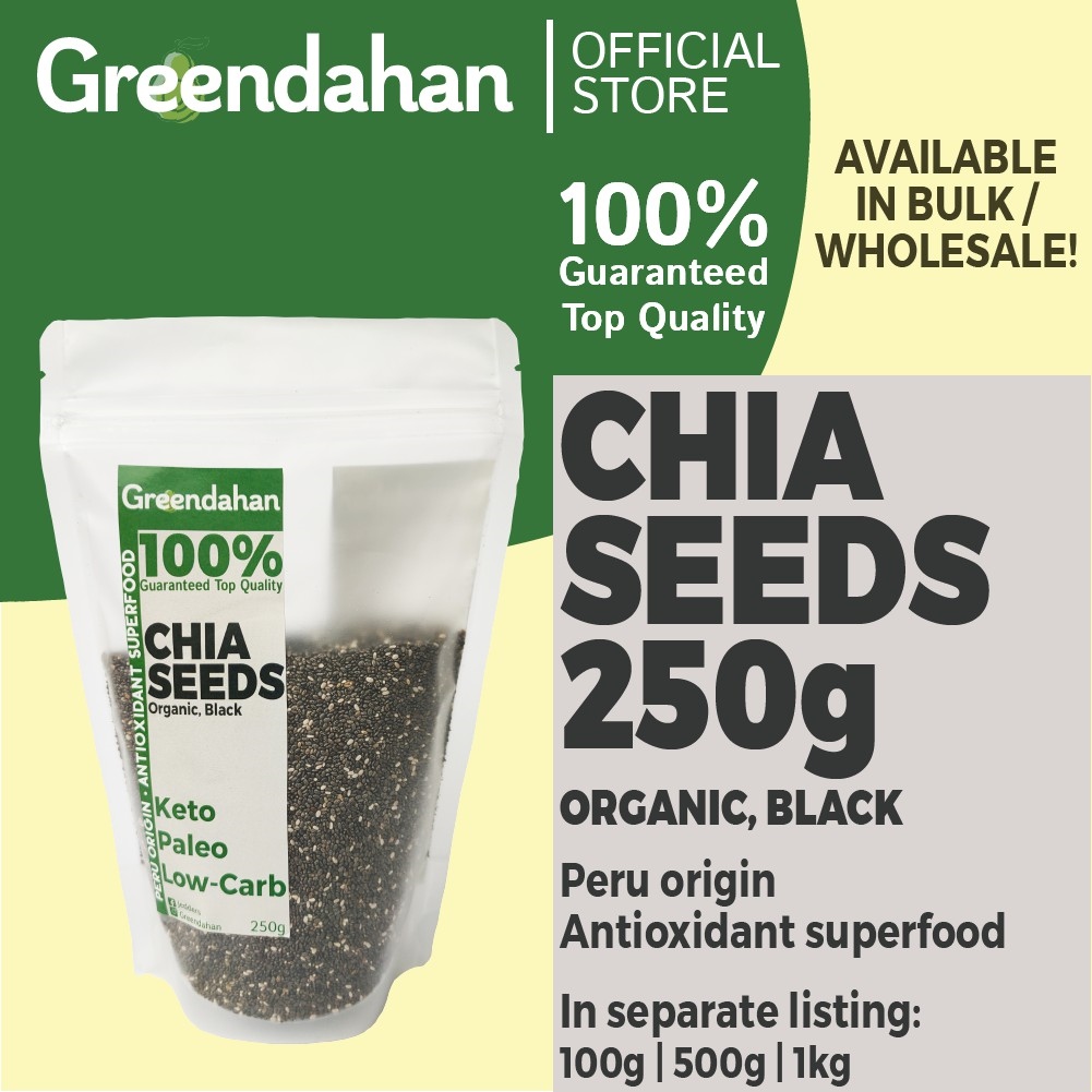 GREENDAHAN /Chia Seeds (Organic Peru Origin) 250g 500g 1kg | Lazada PH