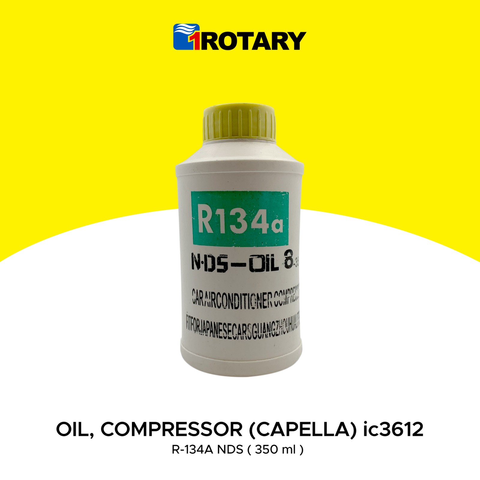 1 ROTARY COMPRESSOR OIL (CAPELLA) R-134A NDS 350 ml IC3612 | Lazada PH