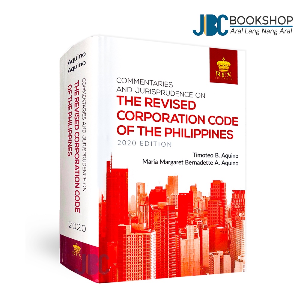 Commentaries and Jurisprudence on the Revised Corporation Code of the ...