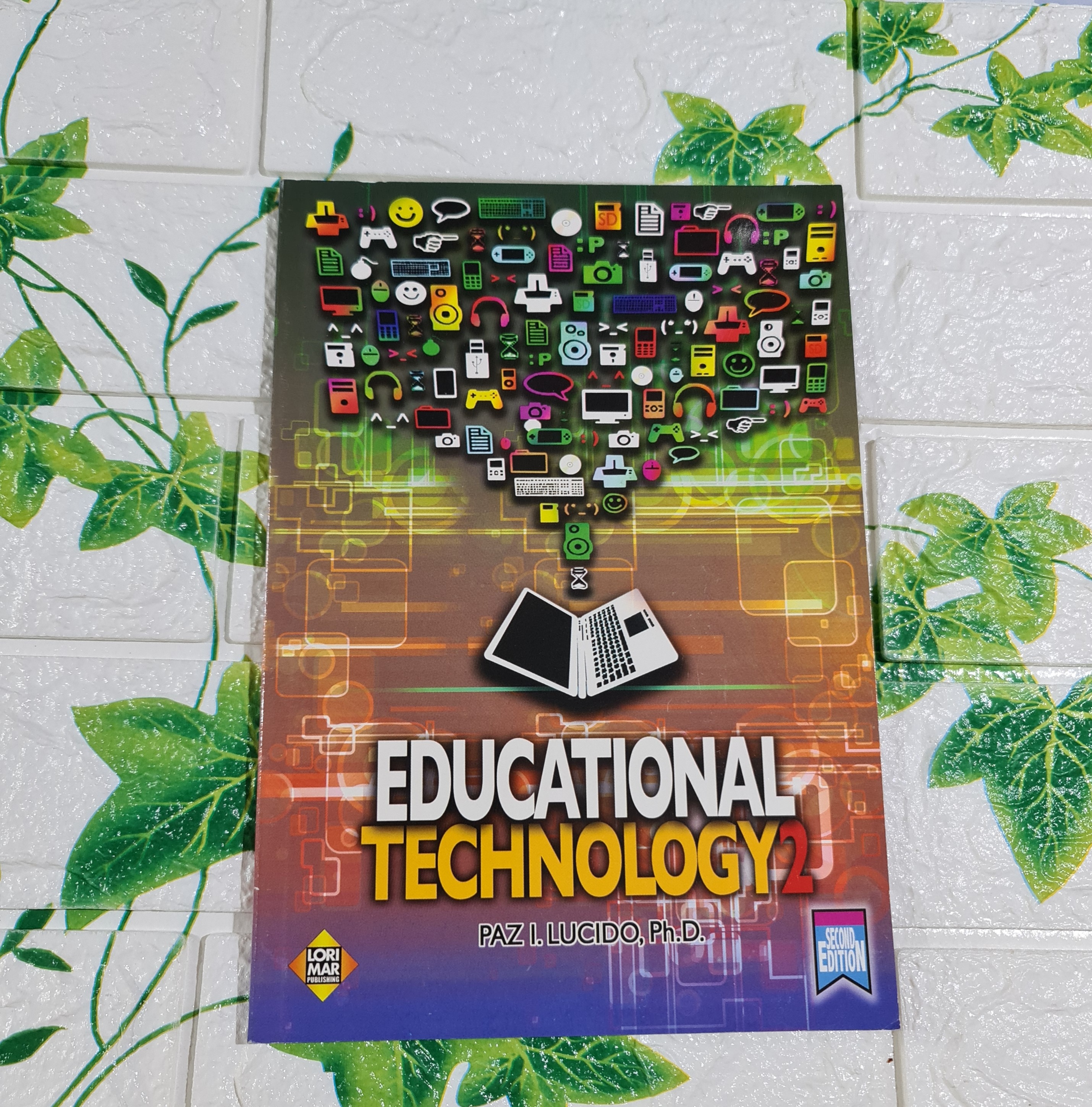 EDUCATIONAL TECHNOLOGY 2 second edition By Paz I. Lucido | Lazada PH