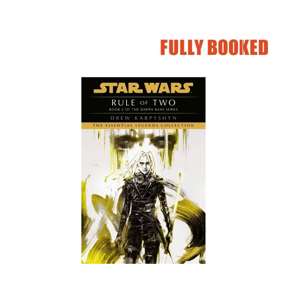 Rule of Two: Star Wars: Darth Bane Trilogy – Legends, Book 2 (Paperback ...
