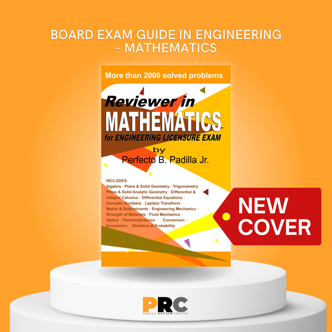 Perfecto B. Padilla Jr. Mathematics Review Book for Engineering Board ...