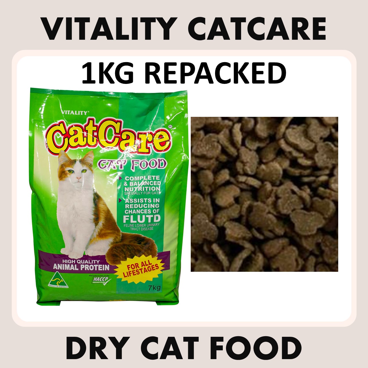 Vitality Cat Care Dry Cat Food For All Life Stages 7kg Original Packaging/1kg Repacked Catcare ...