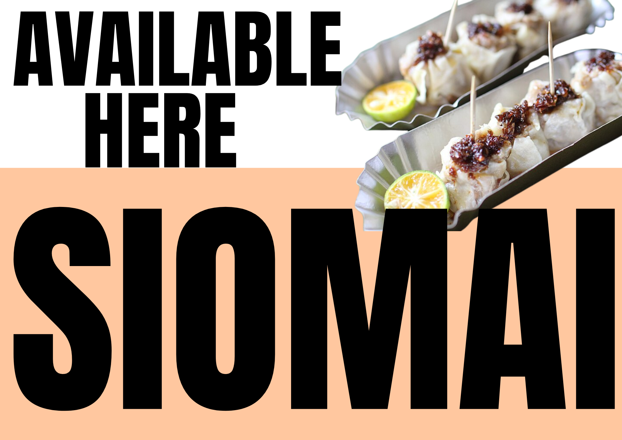SIOMAI AVAILABLE HERE HIGH QUALITY LAMINATED SIGNAGE | Lazada PH