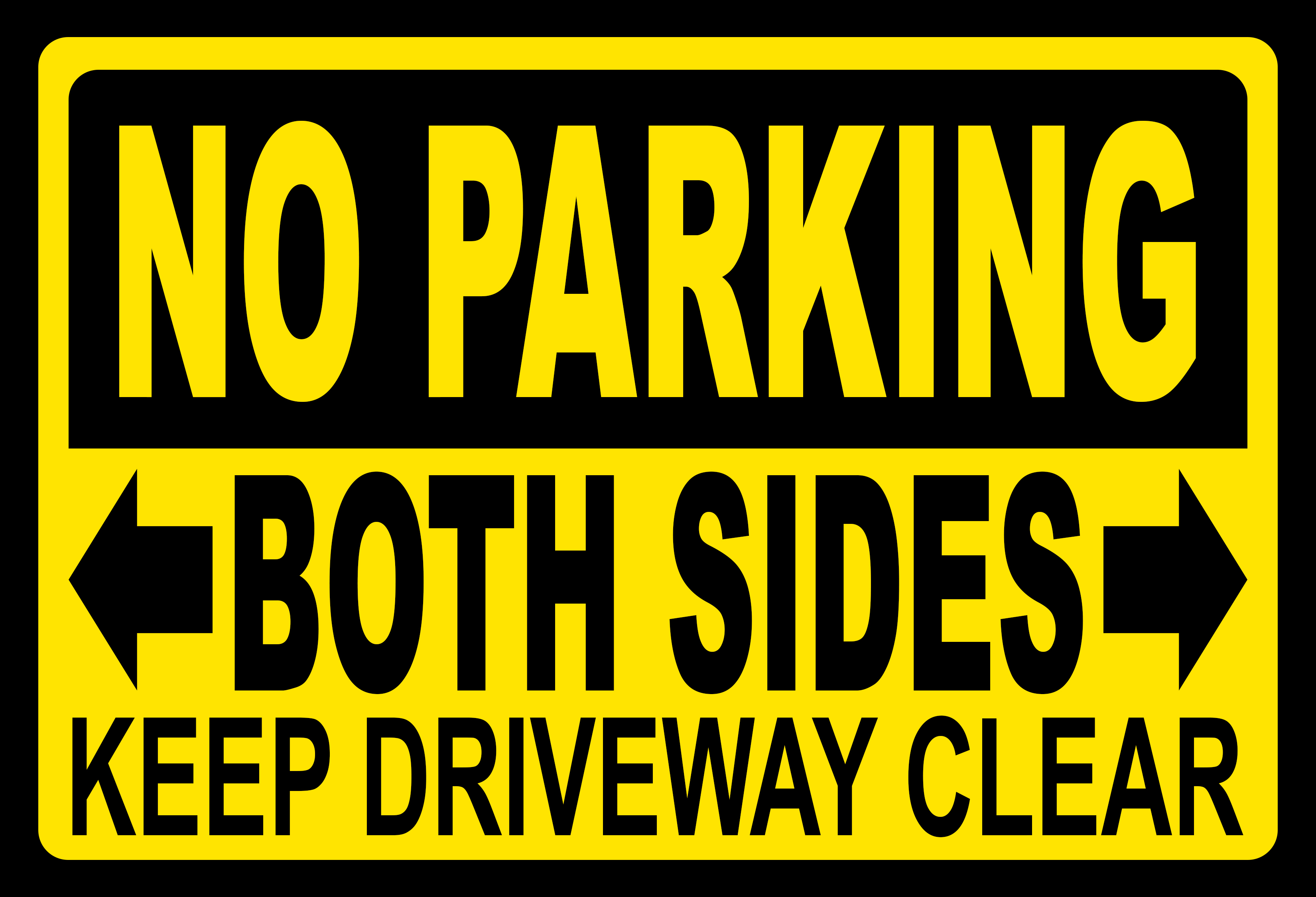 SIGN NO PARKING BOTH SIDES KEEP DRIVEWAY CLEAR PVC TYPE OR PLASTIC ...