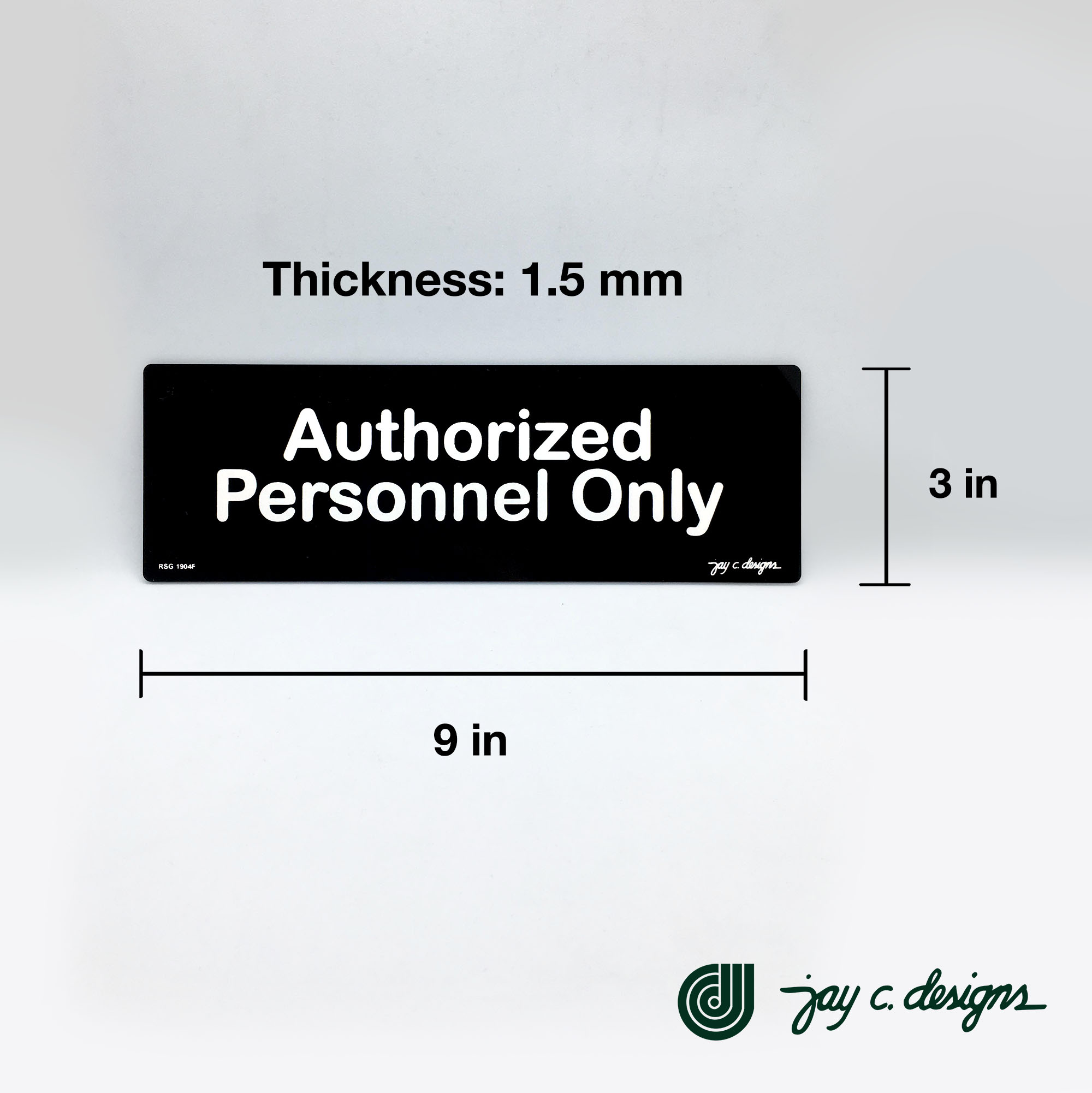 Acrylic Signage Authorized Personnel Only Sign Jay C. Designs 1904 ...