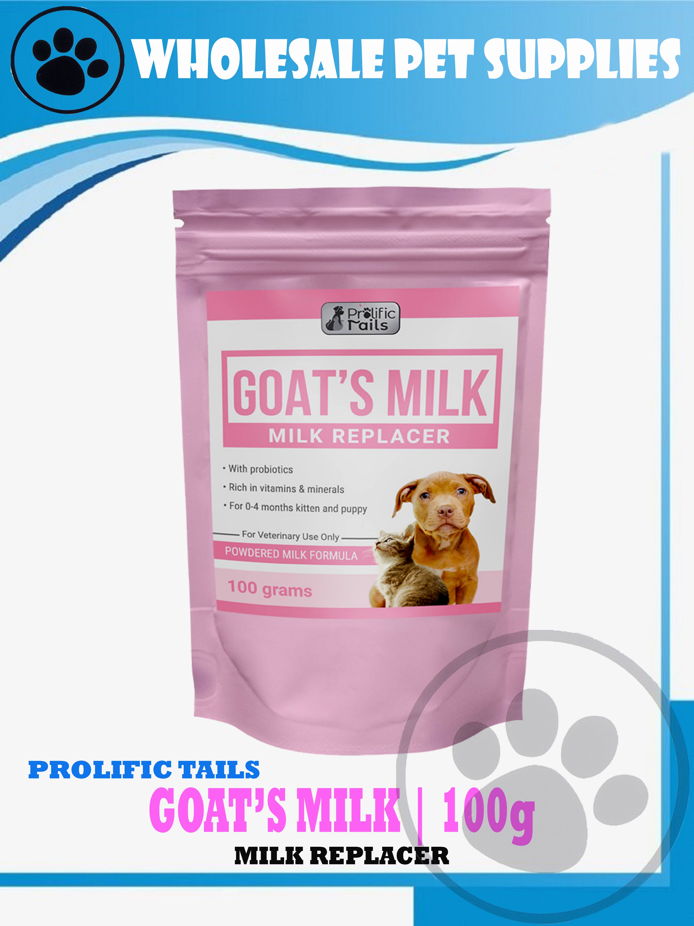 Prolific Tails GOAT'S MILK (Milk Replacer) 100g | Lazada PH