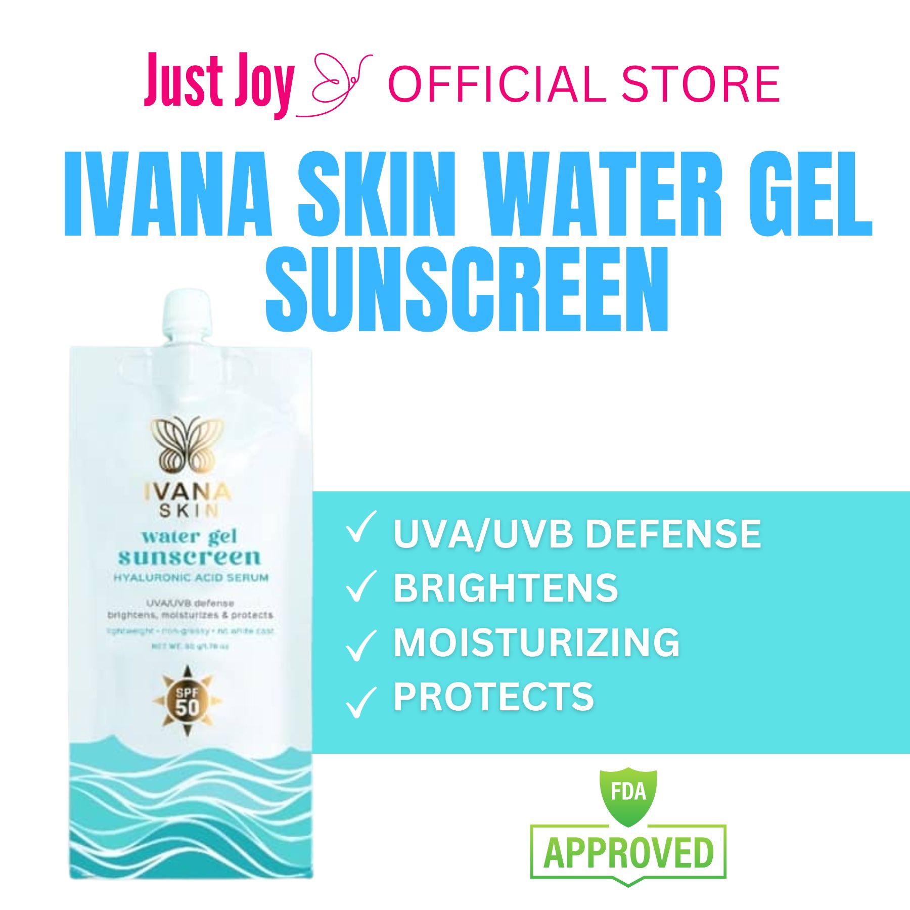 JUST JOY IVANA SKIN WATER GEL SUNSCREEN SPF 50 | IVANA ALAWI | WATER ...