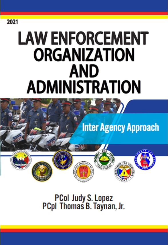 LAW ENFORCEMENT ORGANIZATION AND ADMINISTRATION Inter Agency Approach | Lazada PH