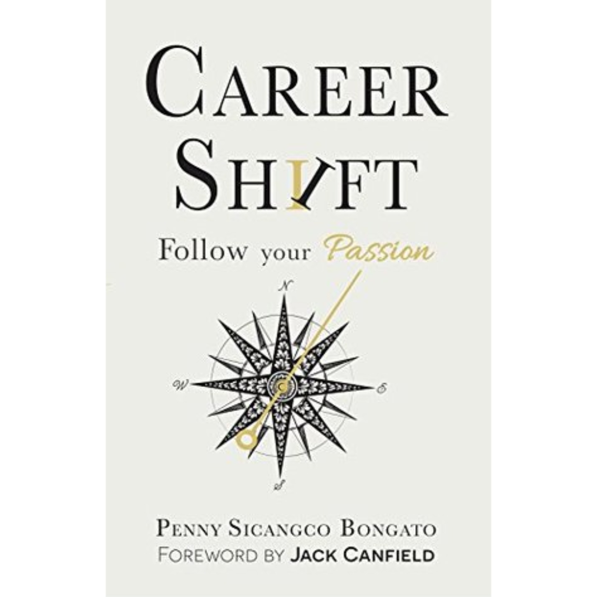 Career Shift : Follow Your Passion by Penny Bongato | Lazada PH