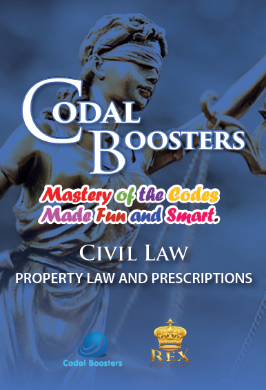 Codal Booster for Civil Law - Property Law and Prescriptions (2022 ...