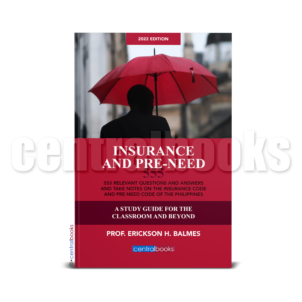 Insurance and Pre-need 555 (2022) by Prof. Erickson H. Balmes ...