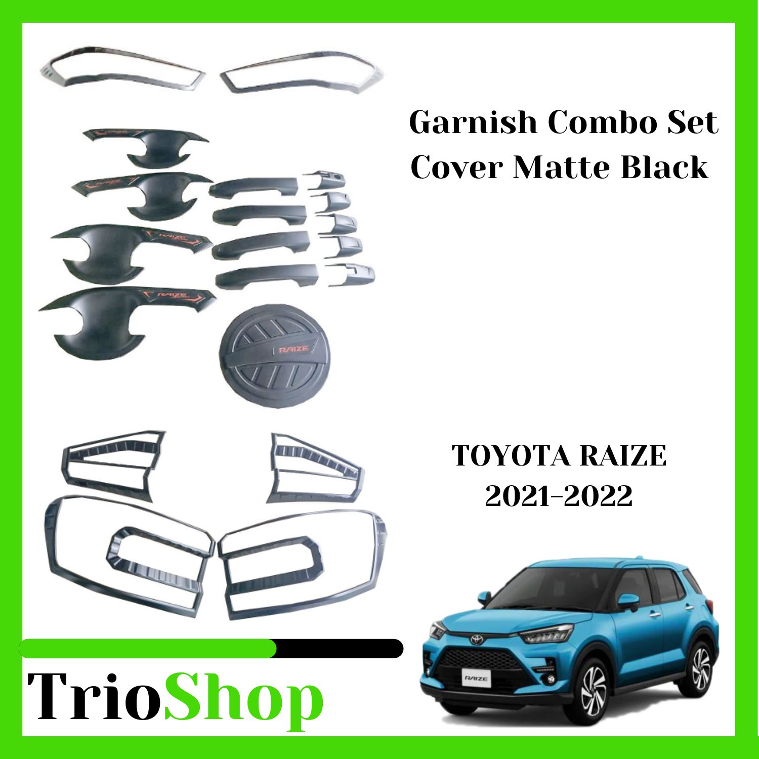 TOYOTA RAIZE 2021-2022 Garnish Combo Set Cover Matte Black | Lazada PH