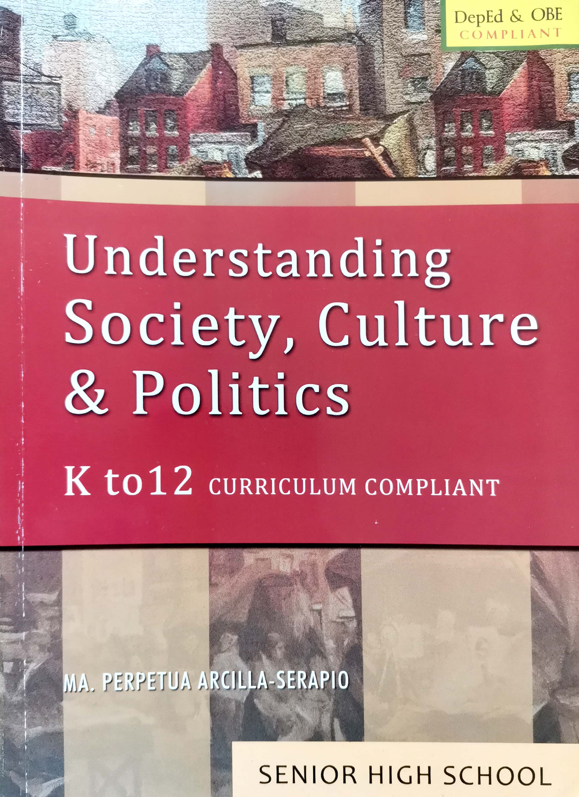 Understanding Culture Society And Politics Structure Of